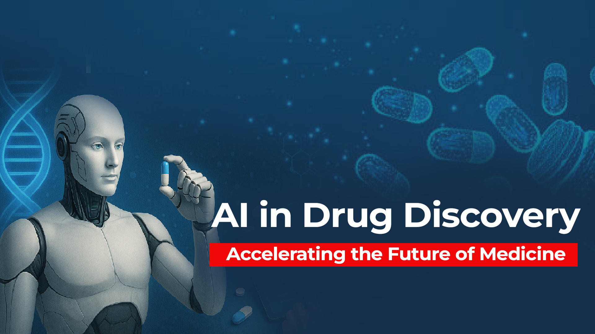 AI in Drug Discovery: Accelerating the Future of Medicine